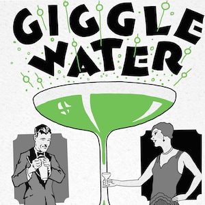 Giggle Water - When It's Party Time and It Needs to Be Done in Style ...