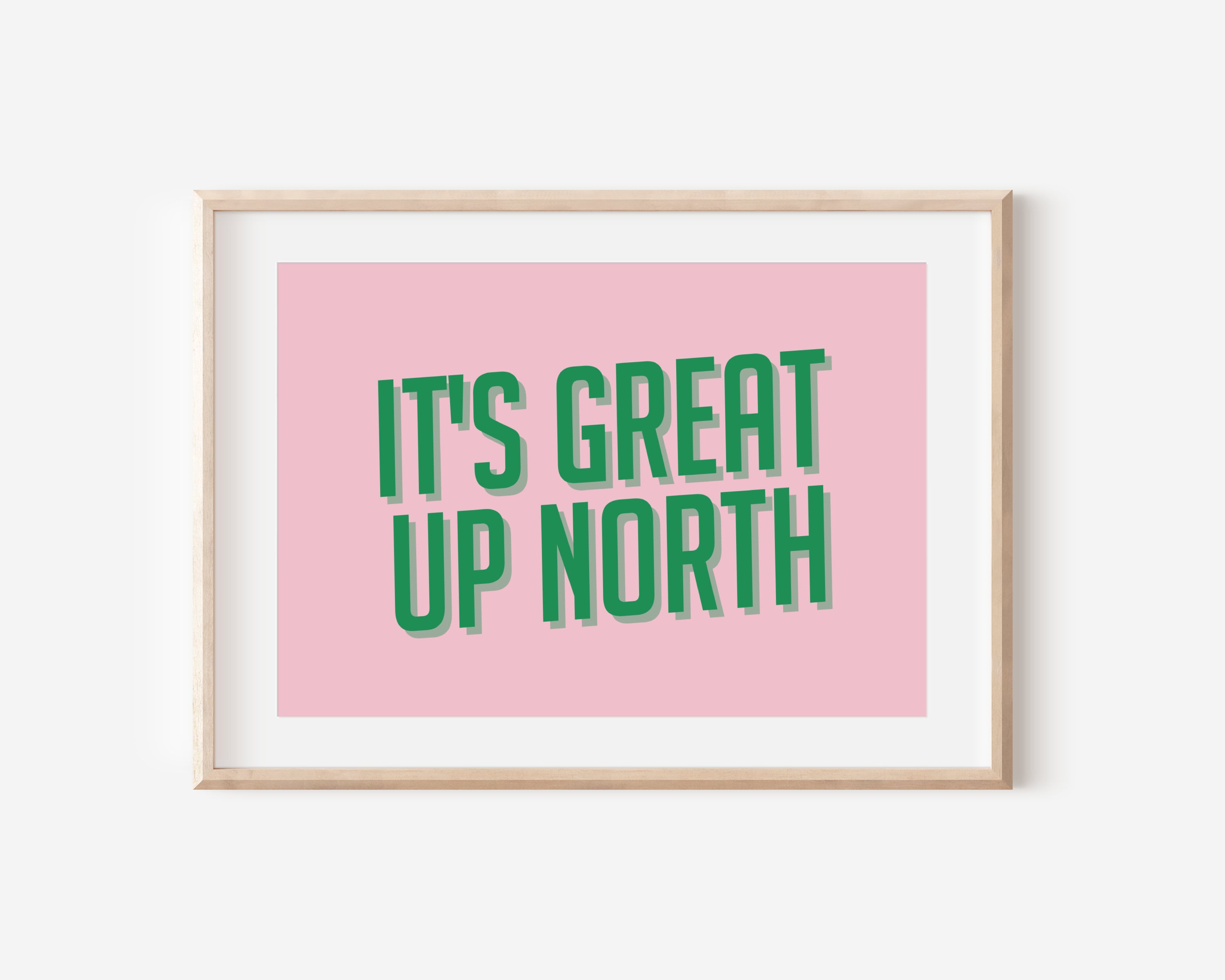 It's Great up North Print up North Northern Print | Etsy