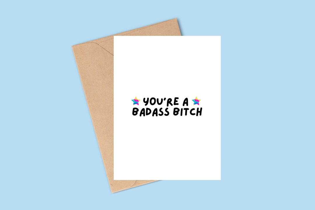 Badass Btch Card for Her, Blank Greeting Card, Funny Card, Fun Swear ...