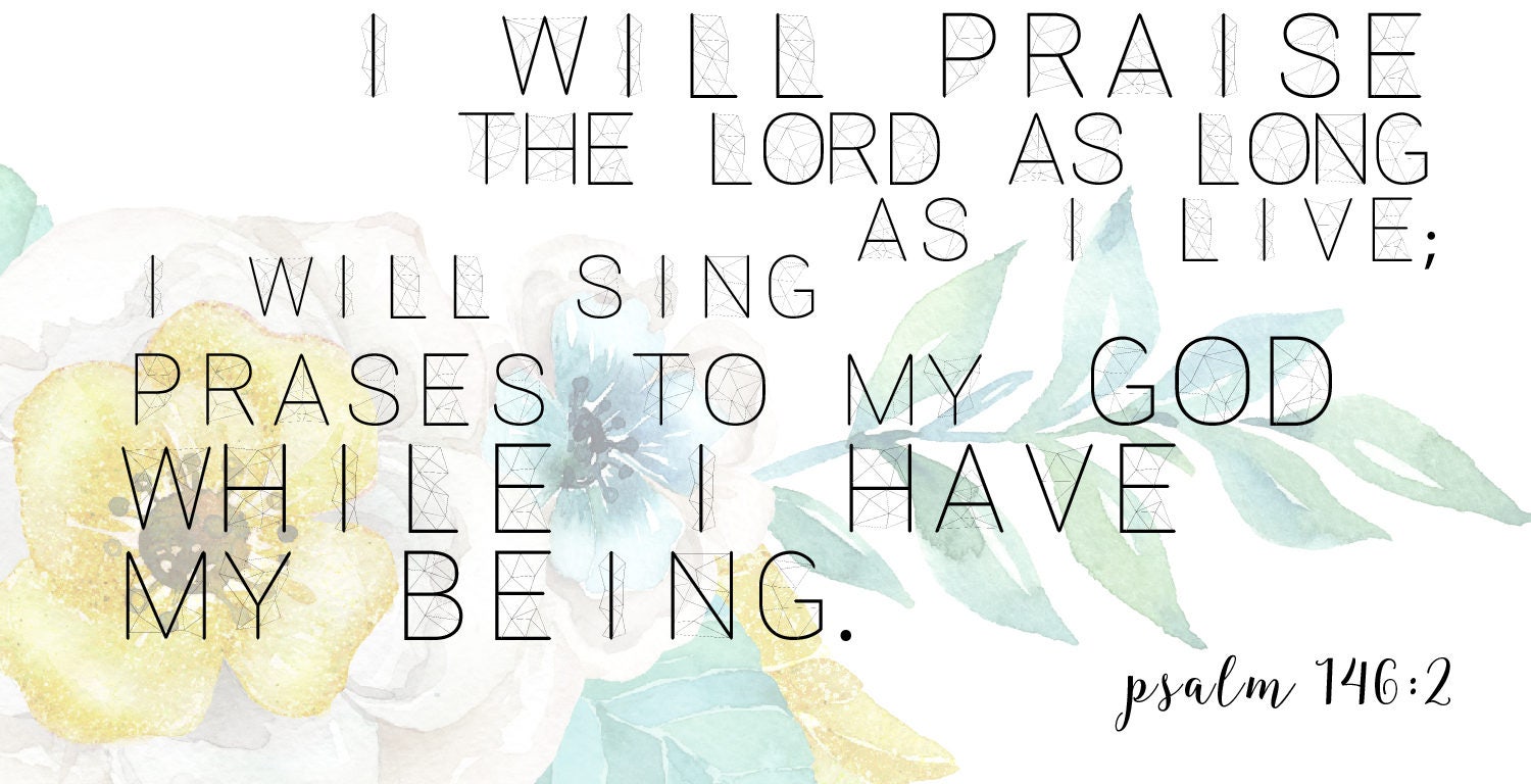Psalm 146:2 - Etsy