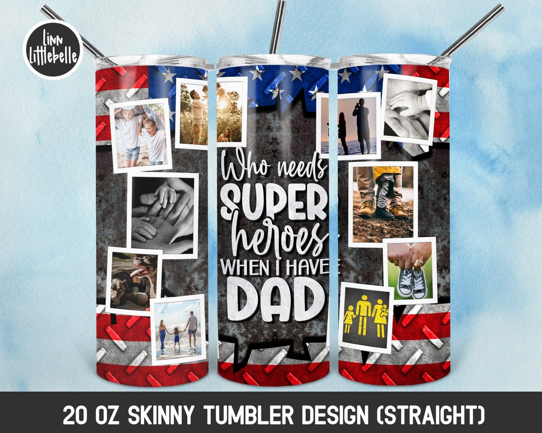 Dad Photo Tumbler Template 20oz Skinny Tumbler Sublimation Design, Dad ...