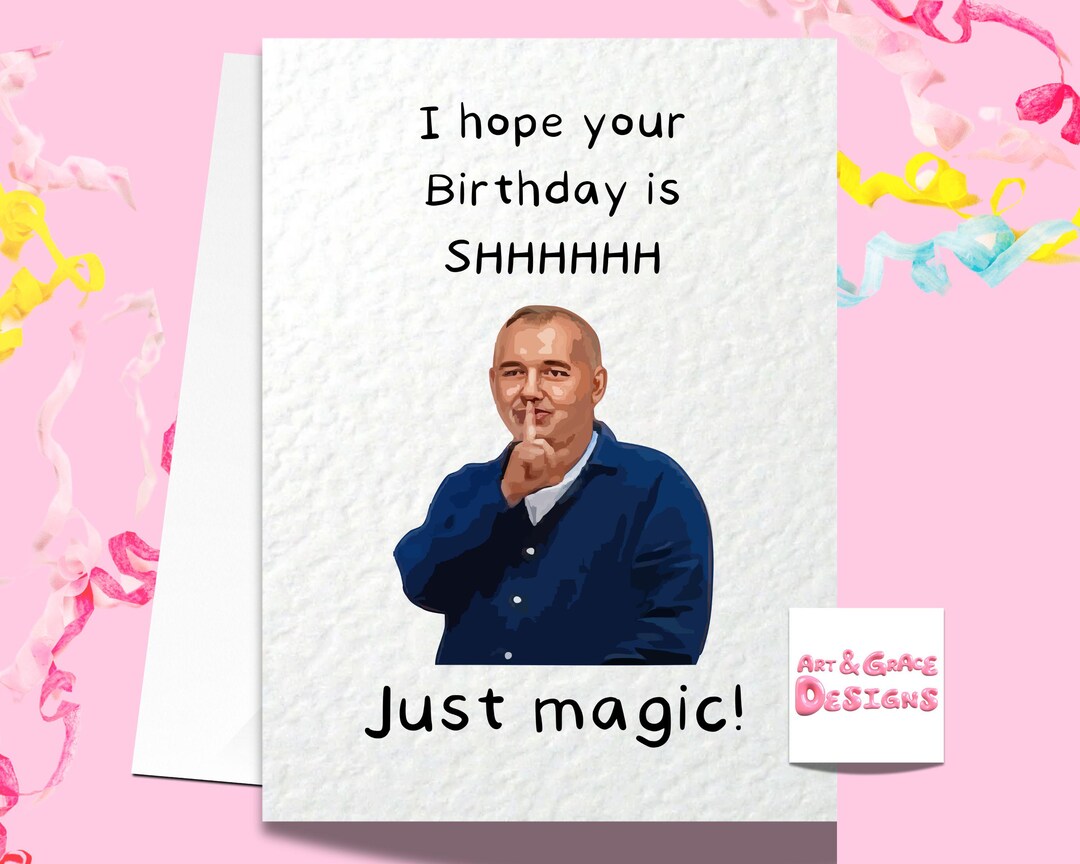 Funny Bob Mortimer Birthday Card, I Hope Your Birthday is Magic, Funny ...