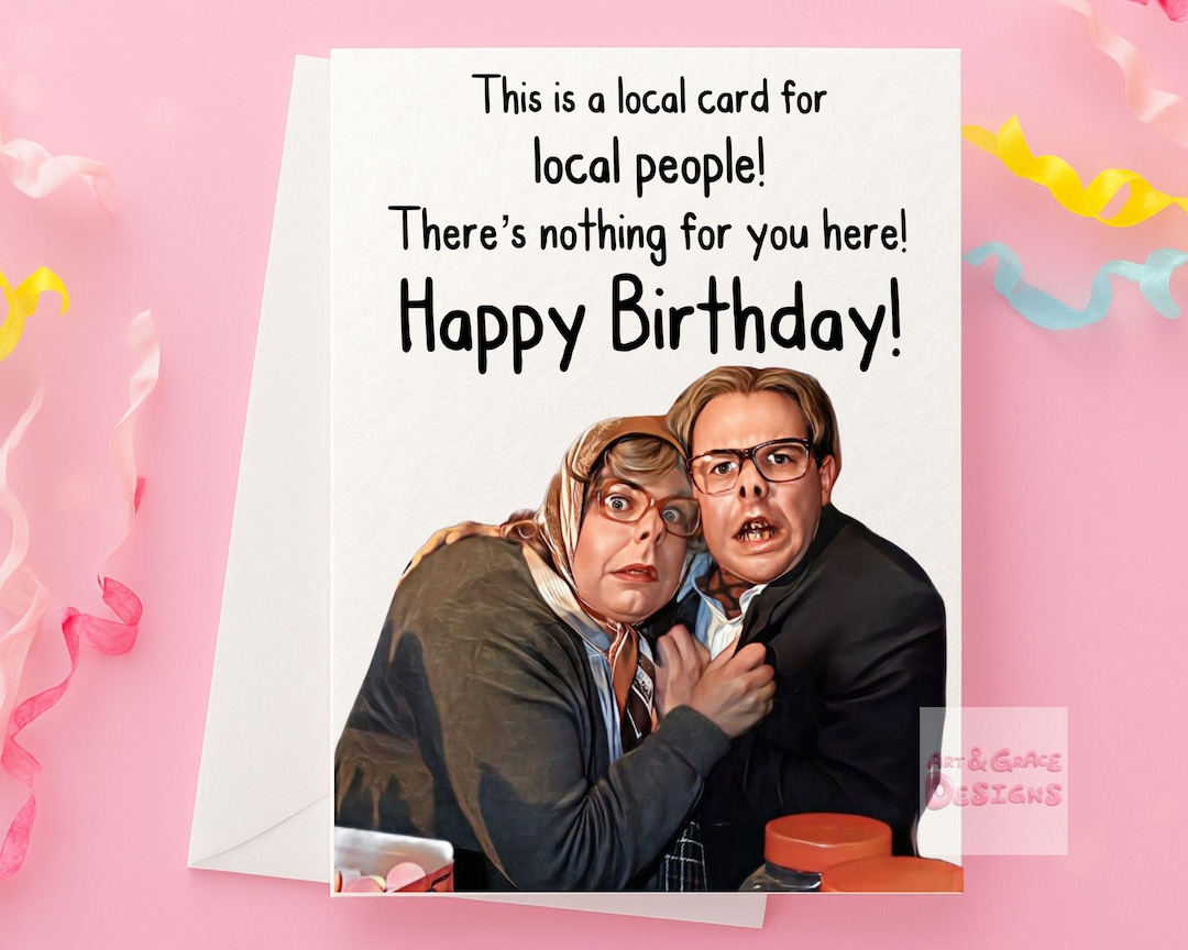 Edward and Tubbs Birthday Card - Famous Comedy Show - Local People ...