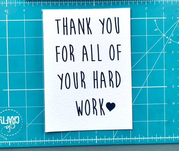 Thanks For All Your Hard Work Card