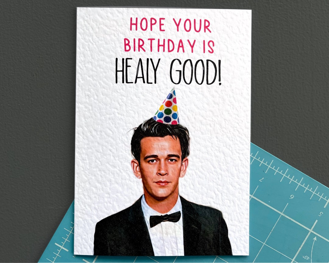 Matty Healy Birthday Greeting Card - Happy Birthday - Hope Your ...