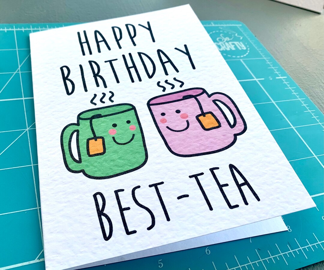 Cute Best -tea Card - Birthday Card for Best Friends - Cute ...