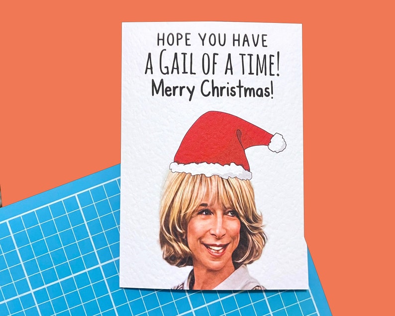 Gail Platt Greeting Card - Coronation Street- Hope You Have a Gail of A ...
