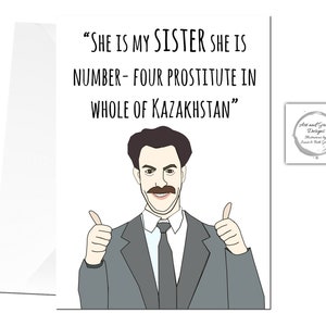 Borat Birthday Greeting Card for Sister - Funny Greeting Card - Sacha ...