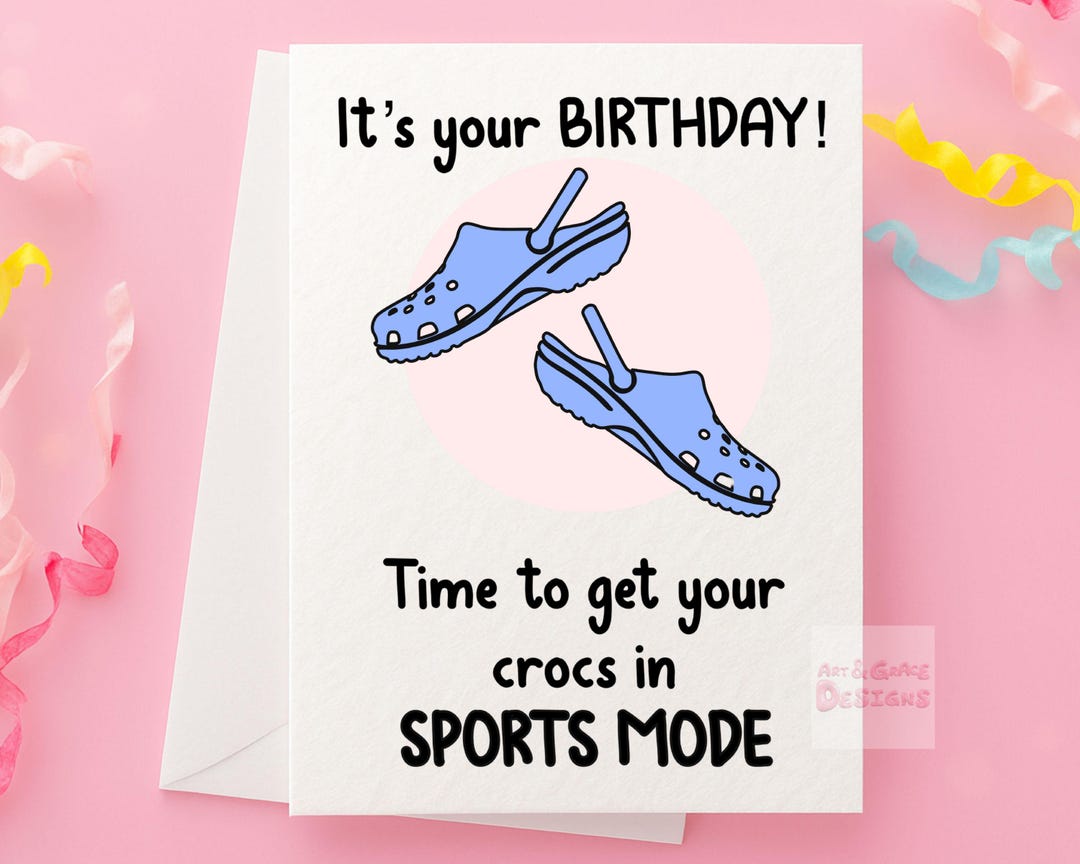 Funny Croc Greeting Card - Sports Mode - It's Your Birthday- Happy ...