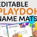 Editable Playdoh Name Mats Play Dough Kindergarten Preschool Name ...