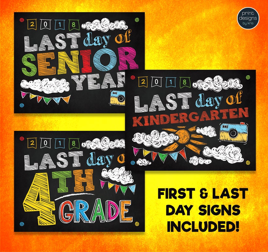 First Day of School Sign & Last Day of School Sign • Preschool - 12th ...