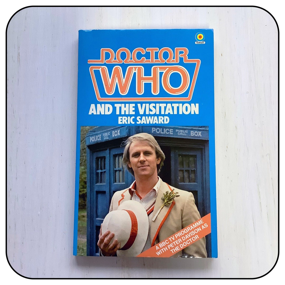 Doctor Who "the Visitation" by Eric Saward, 1982 Target Paperback Book ...
