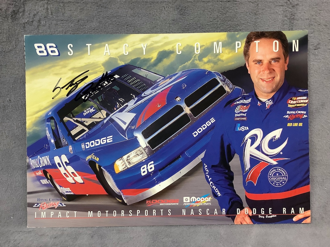 Stacy Compton Signed 1999 NASCAR Craftsman Truck Series #86 Royal Crown ...