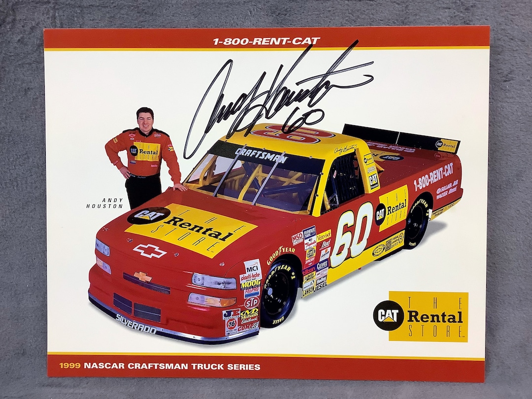 Andy Houston Signed 1999 NASCAR Craftsman Truck Series #60 the Cat ...