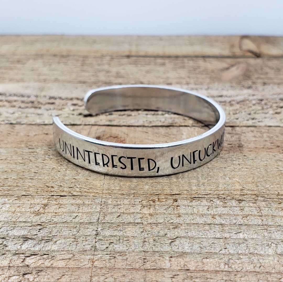 Uninterested, Unfuckwithable & Unbothered Bracelet Cuff - Personalized ...