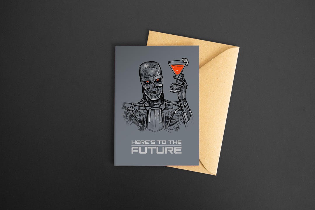 Here's to the Future - Terminator Goodbye Farewell Leaving Card - Etsy