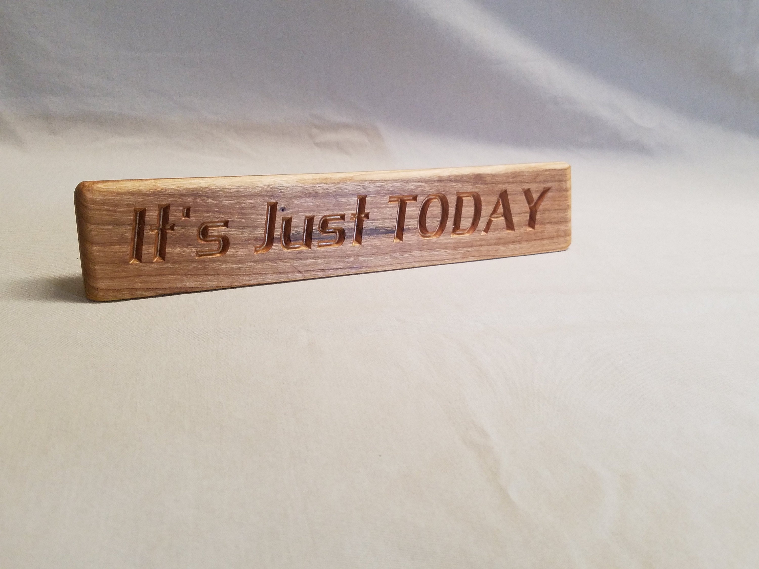 It's Just Today Desk Plaque Live for Today Reminder Wood Sign With ...