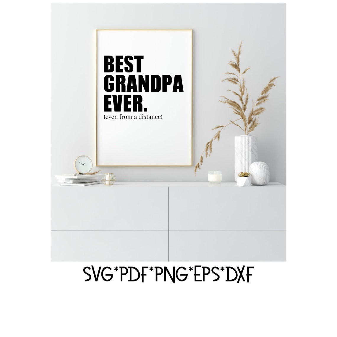 Best Grandpa Ever SVG, Best Grandpa SVG, Father's Day SVG, Best Grandpa ...