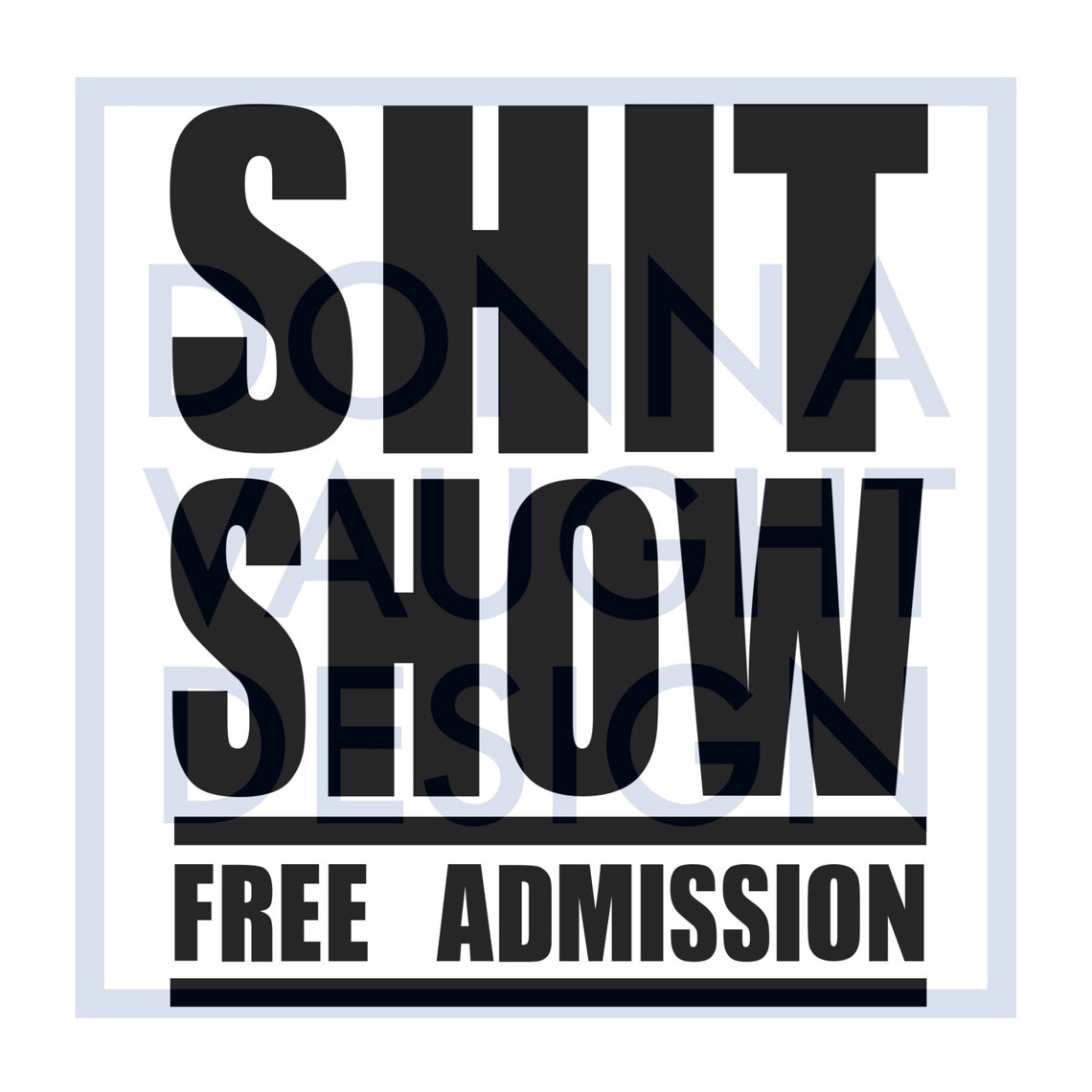 Shit Show SVG Shit Show Clip Art SVG Shit Show Design SVG - Etsy