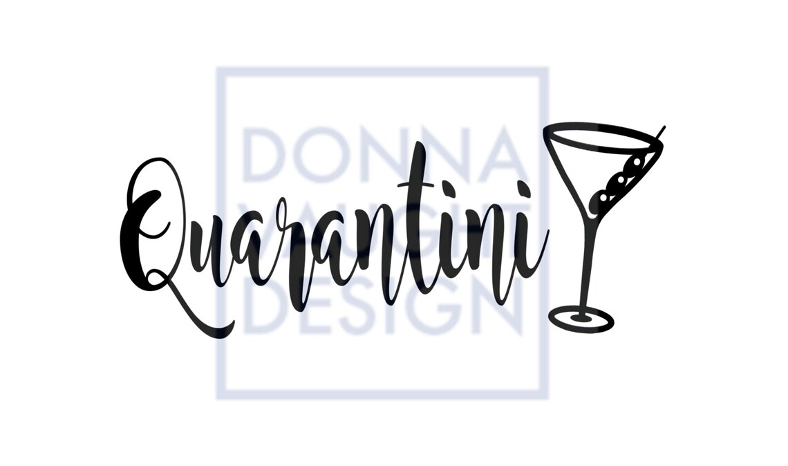 Quarantini SVG, Corona SVG, Quarantine SVG, Martini Svg, Cocktail Svg ...