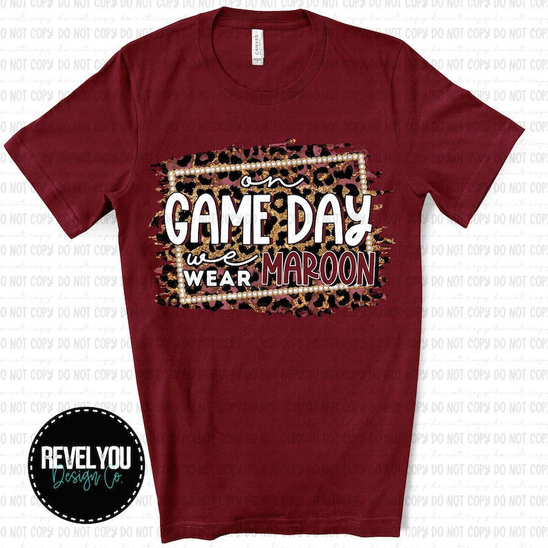 On Game Day We Wear Maroon Leopard Frame - PNG DOWNLOAD - Etsy
