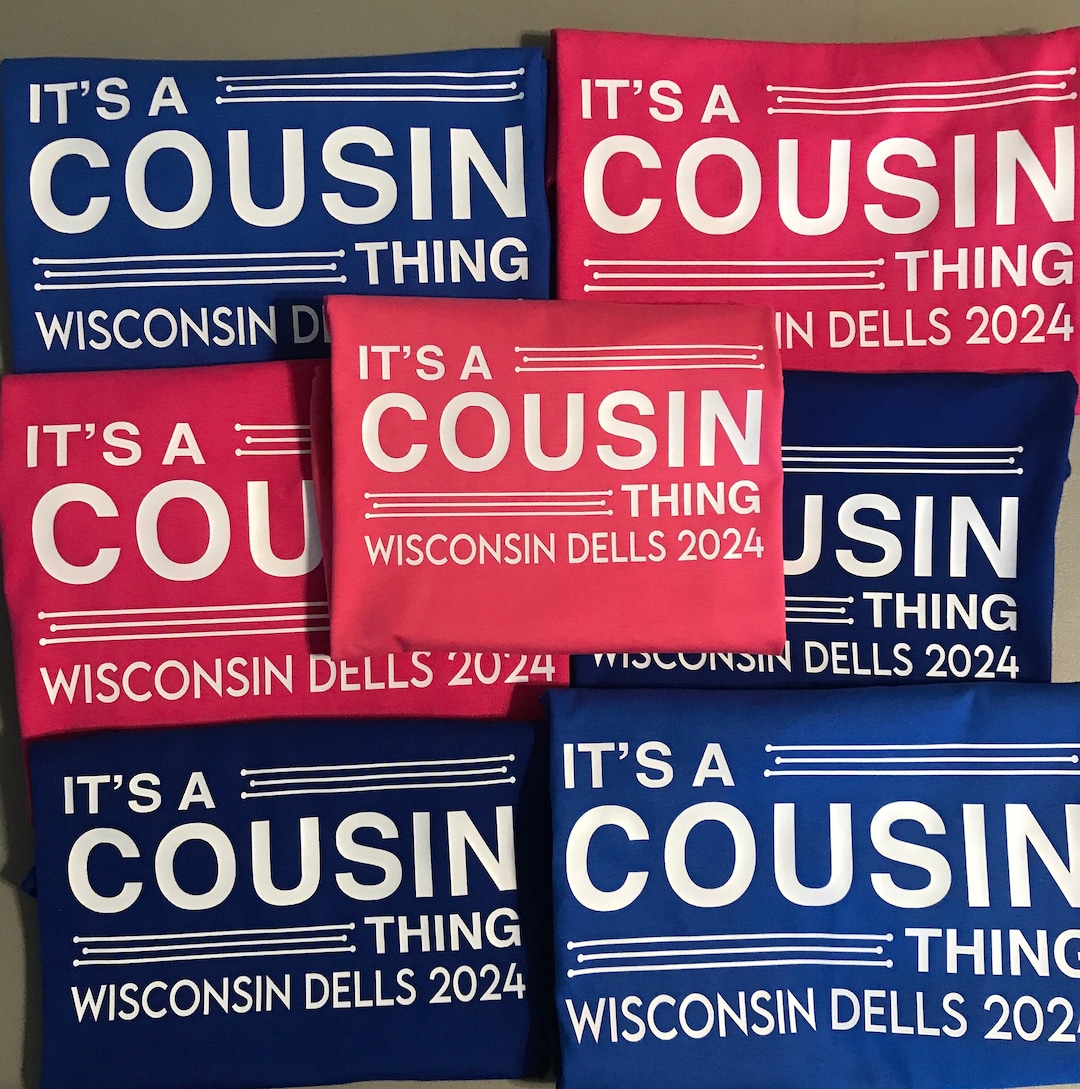 Cousin Shirts With Custom Destination, It's a Cousin Thing Tshirt ...