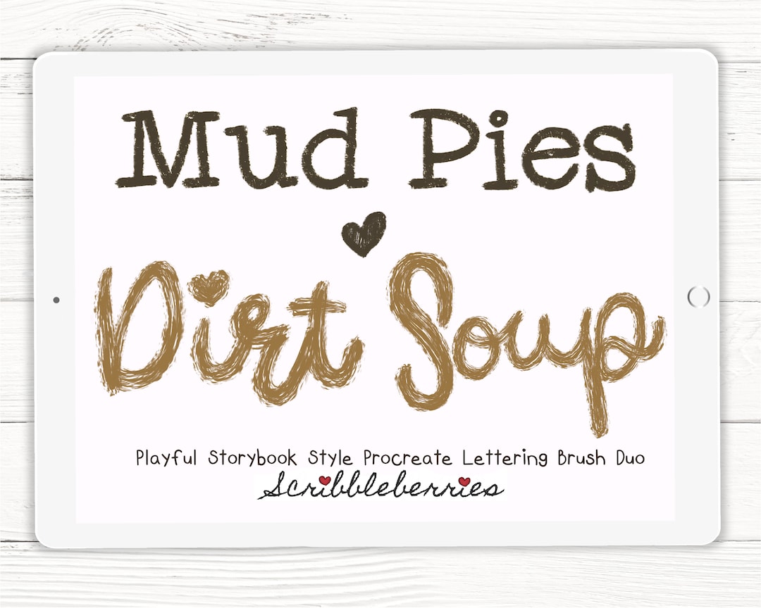 Mud Pies & Dirt Soup Lettering Procreate Brush Duo, Procreate Lettering ...