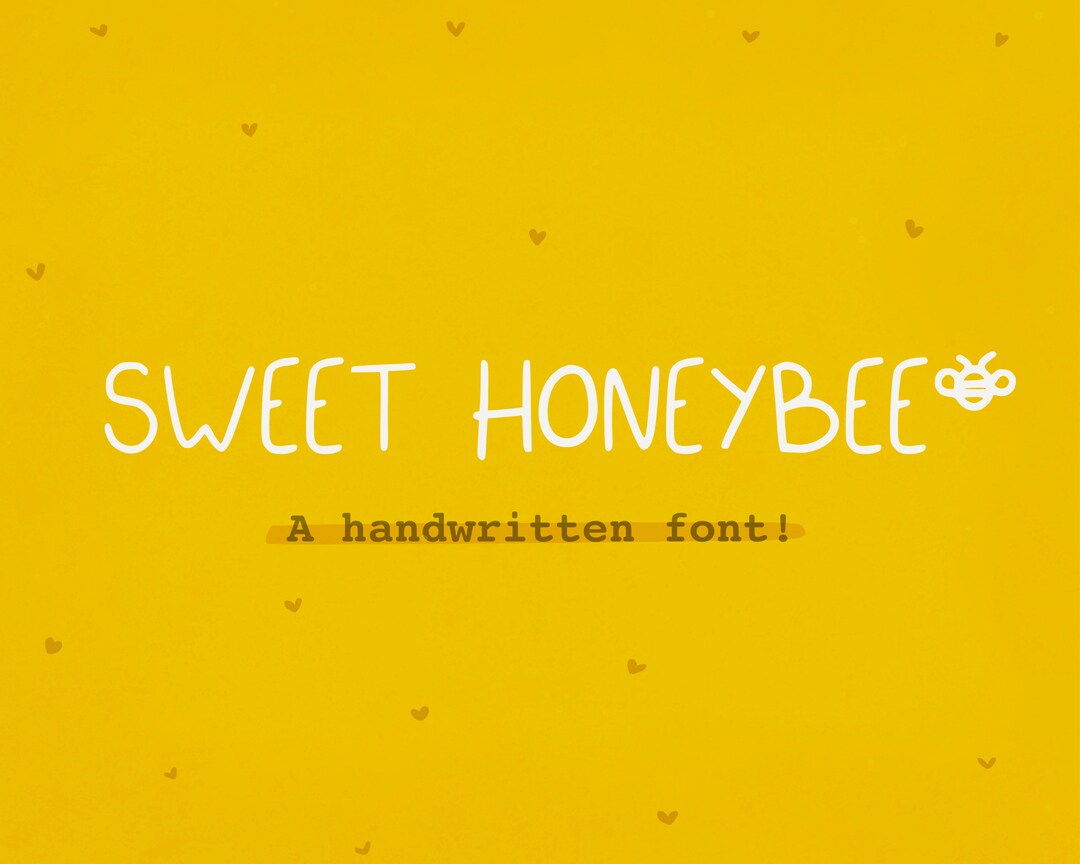 Sweet Honeybee Handwritten Font, Cute Font, Handwritten Font, Original ...