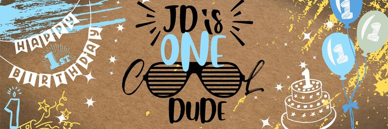 Editable Birthday Banner Template – “ONE Cool Dude” 2x6 Ft Banner – 1st ...