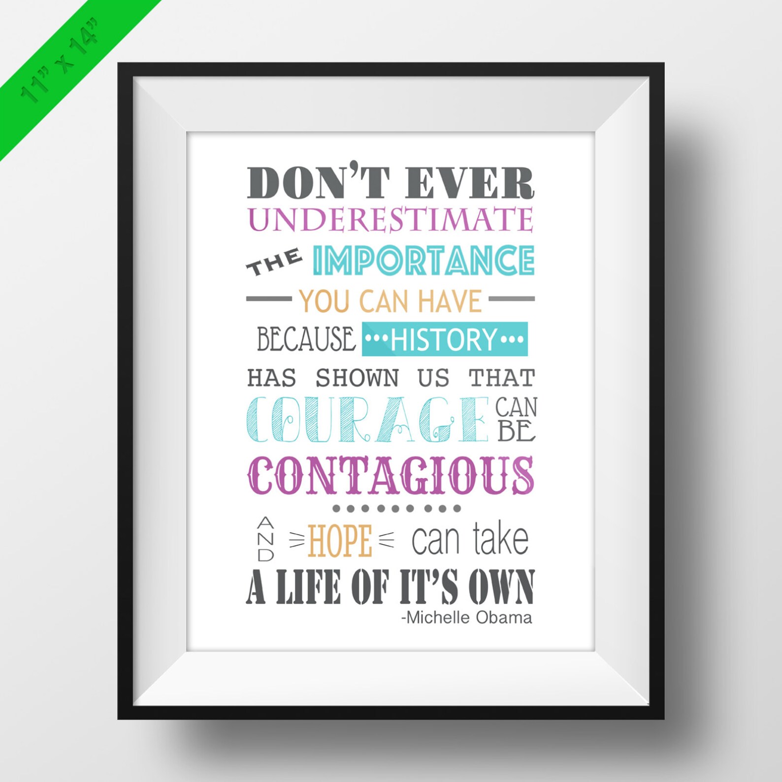 Don't Ever Underestimate the Importance You Can Have • Printable Poster ...