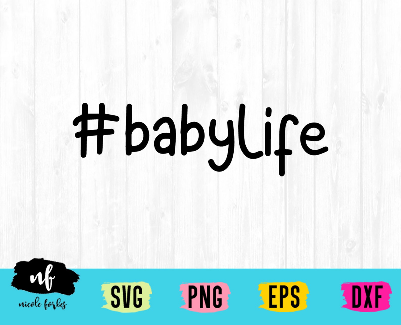 Baby Life SVG Cut File | Etsy