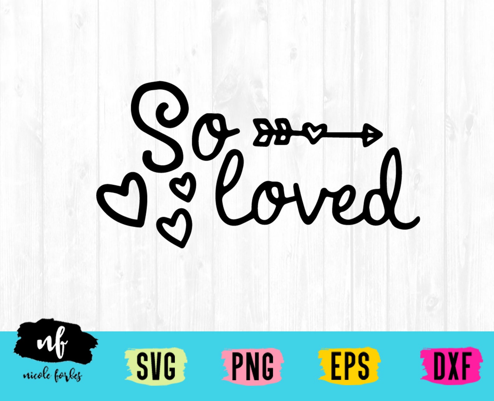 So Loved SVG Cut File - Etsy