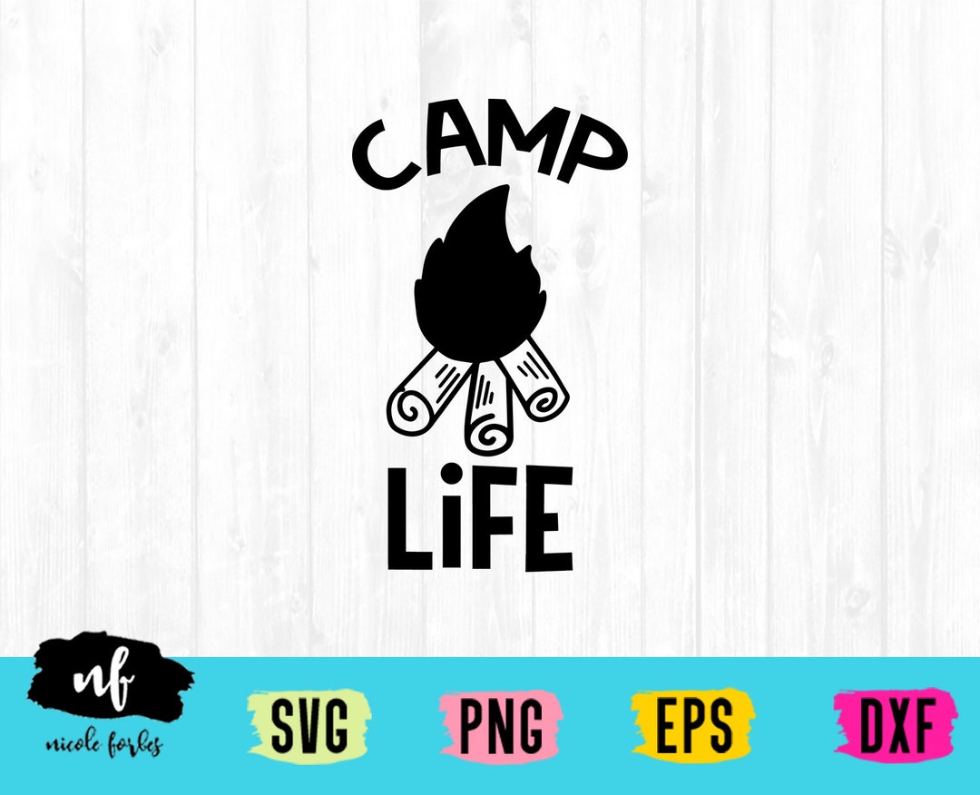 Lets Go Camping Svg Cut File Outdoor Svg Wilderness Svg Camping Svg