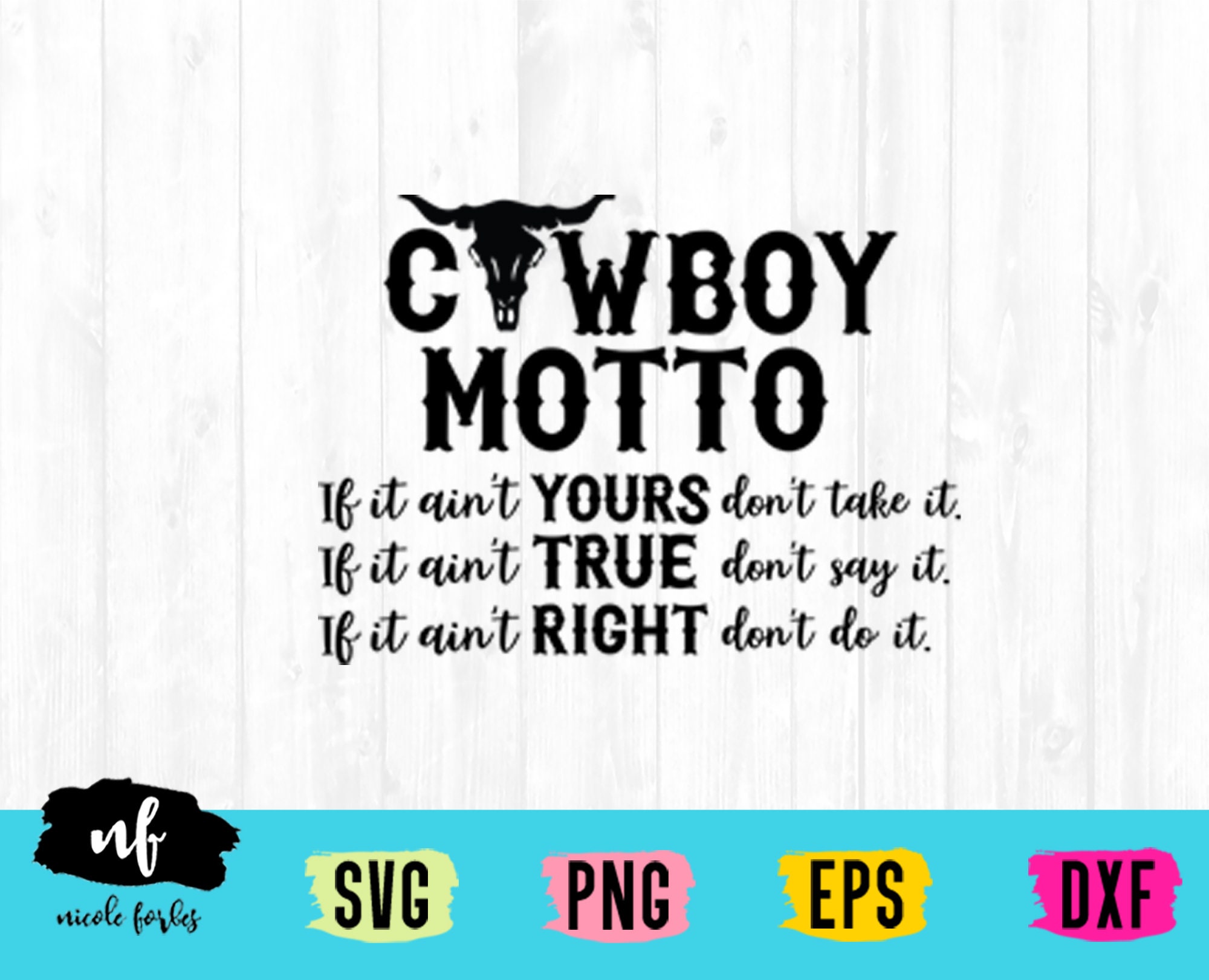 Country Motto SVG Cowboy Pick up Truck Rodeo Western - Etsy Finland