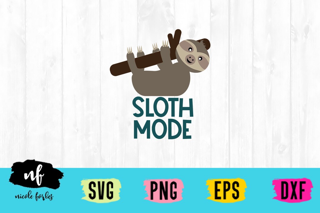 Sloth SVG Cut File, Cute Svg, Animal, Lazy Svg, Layered Svg, Eps, Dxf ...
