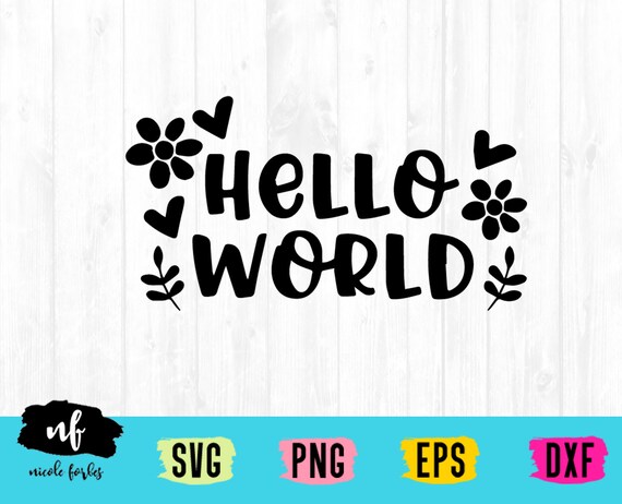 Hello World SVG Cut File | Etsy