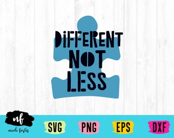 Different Not Less Different Not Less Svg Different - Etsy