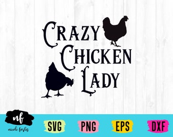 Crazy Chicken Lady SVG Digital Cut File for Htv-vinyl-decal-diy-plotter ...