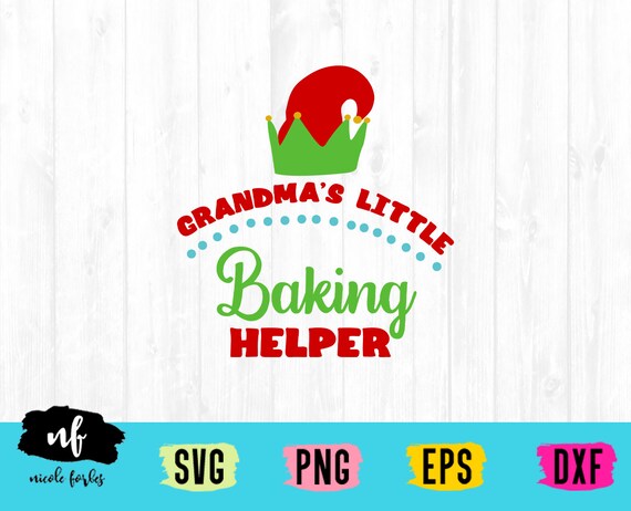 Grandma's Little Baking Helper-christmas Cut File | Etsy