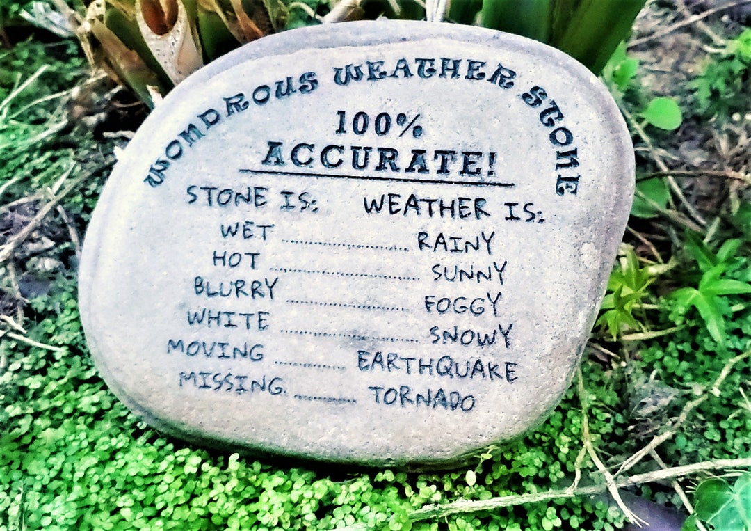 Weather Forecasting Stone: Engraved Novelty Garden Sign is the Ultimate ...