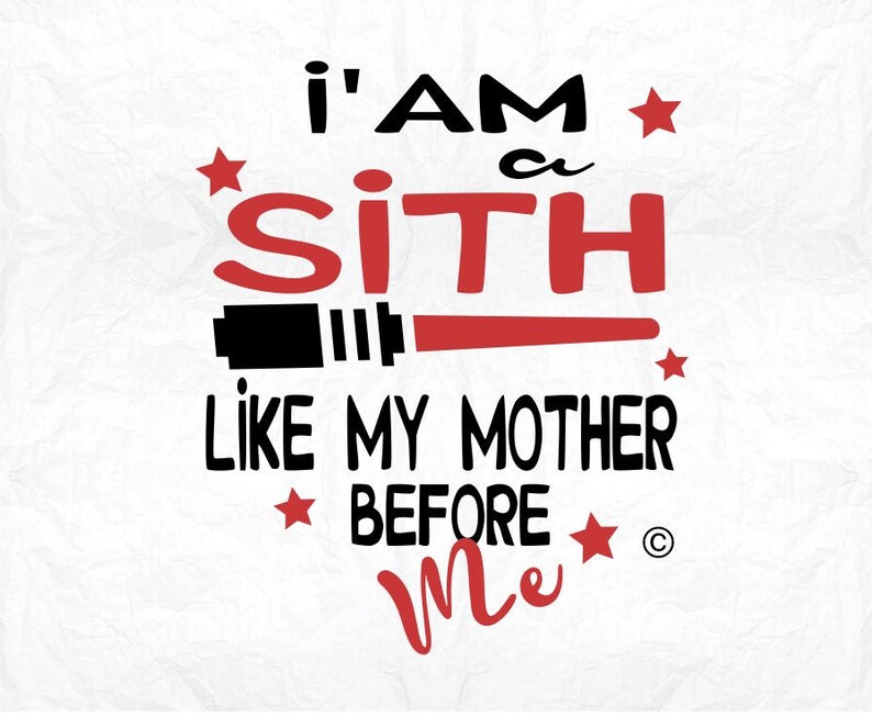 I Am a Sith SVG Clipart Cut Files Silhouette Cameo Svg for - Etsy