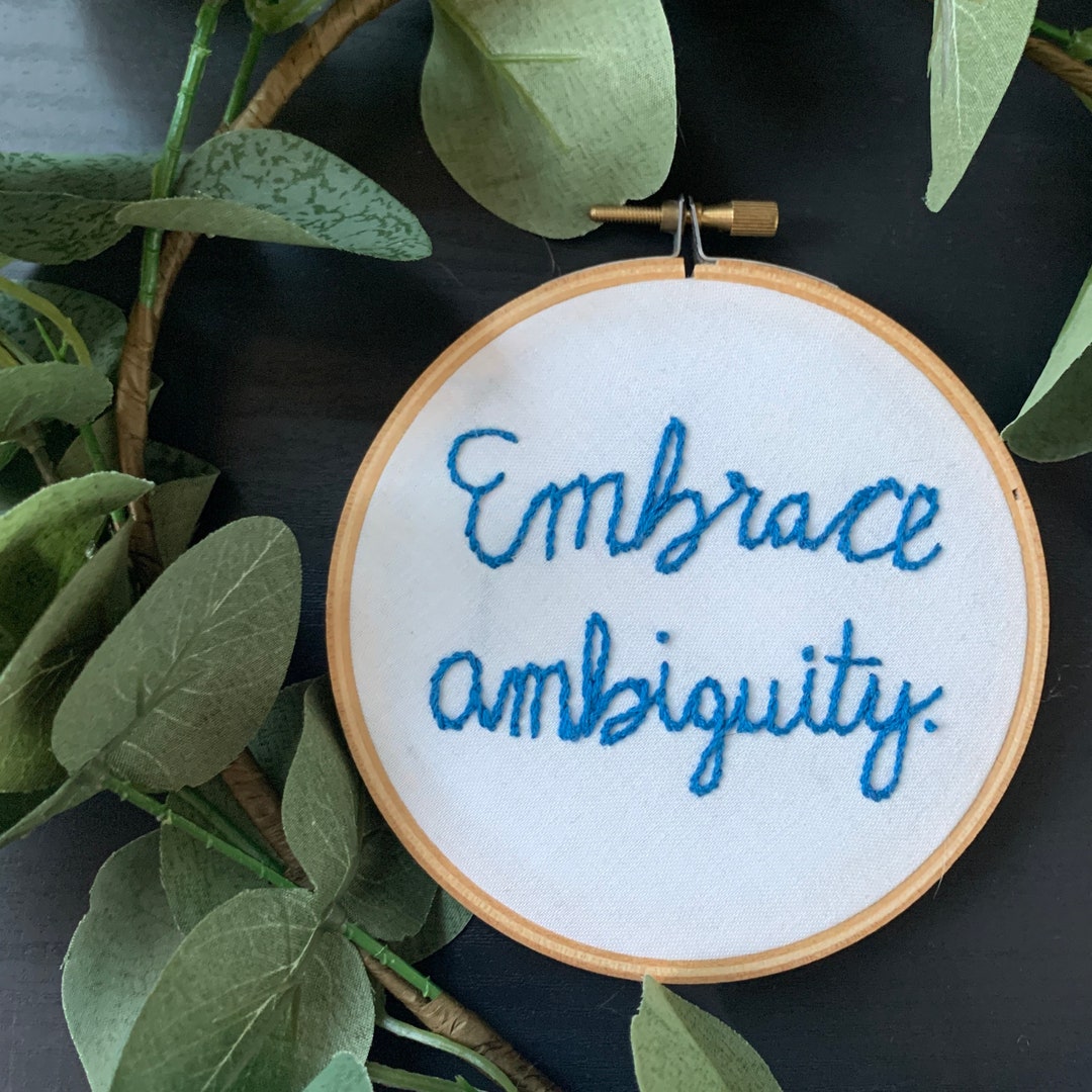 Embrace Ambiguity Embroidery Hoop Wall Decor Embroidered Enneagram One ...