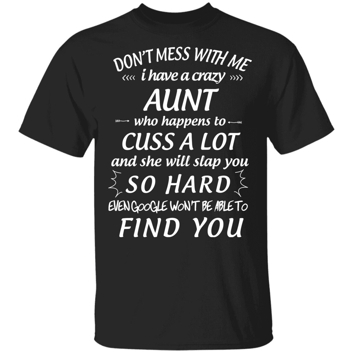 Crazy Aunt T Shirt Auntie Crazy Auntie Shirt Nephew Niece Favorite Aunt