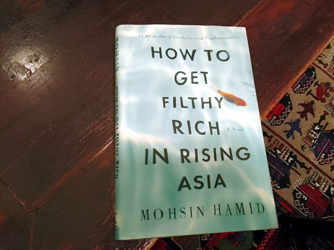 How to Get Filthy Rich in Rising Asia by Mohsin Hamid - Etsy