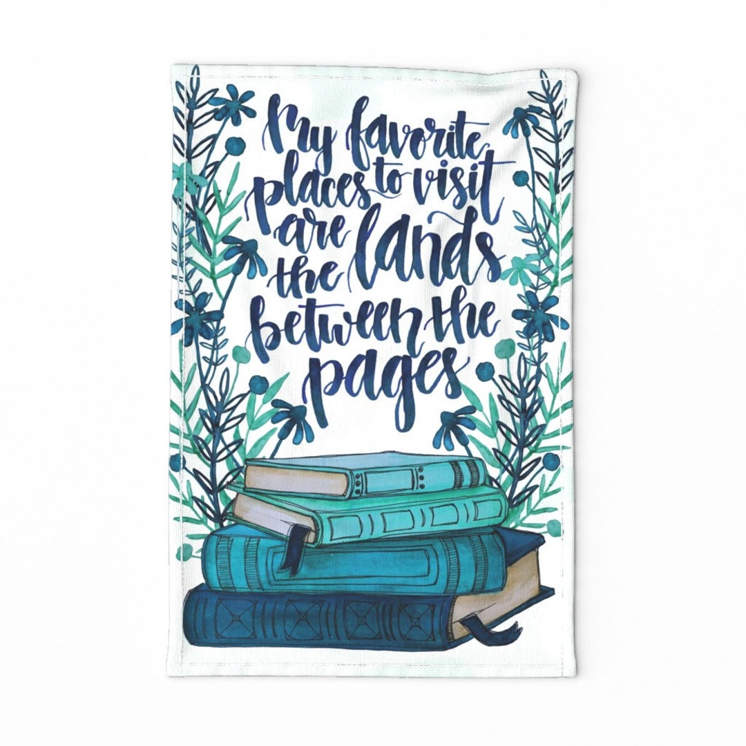Reading Quote Tea Towel Literary Love by Nanshizzle Library Book ...