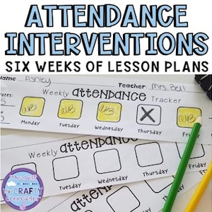Student Attendance Intervention | Six-week Small Group Lesson Plan - Etsy