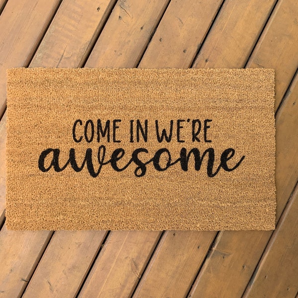 Come in Were Awesome - Etsy