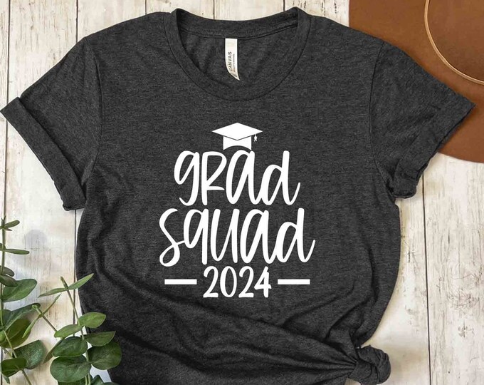 2024 Grad Squad, Graduation Shirt, Senior 2024 Shirt, Graduation Gift ...