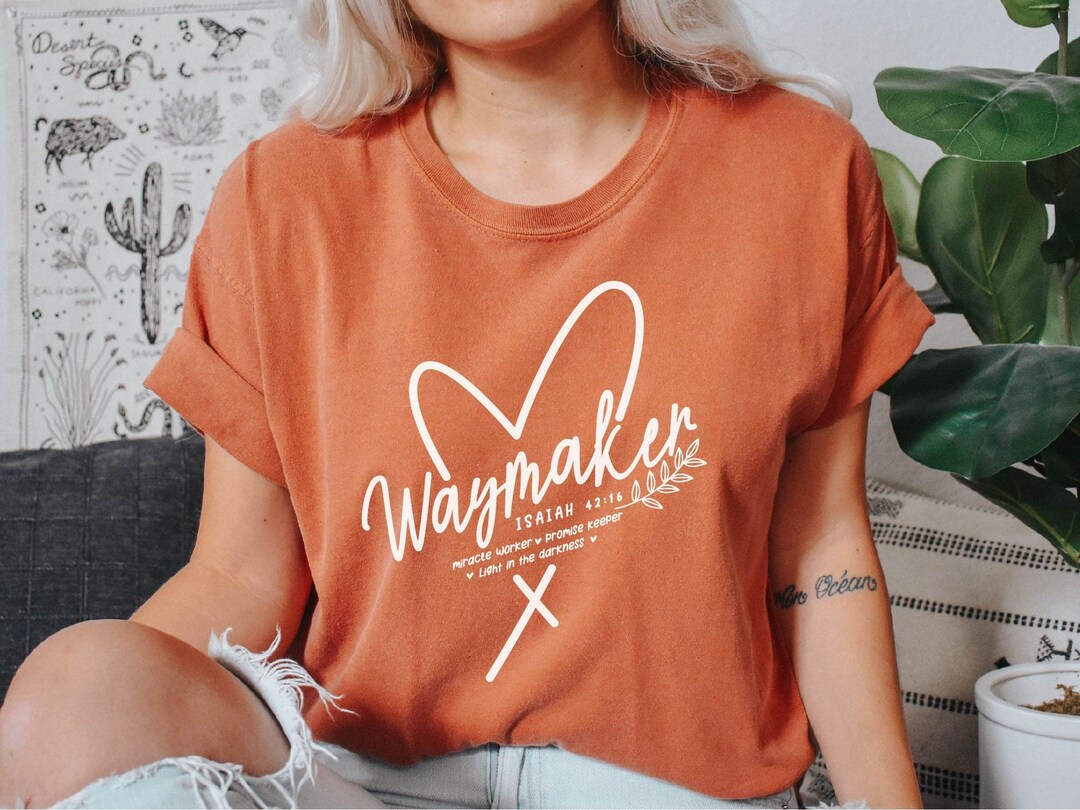 Waymaker T-shirt Isaiah 42:16 Shirt Comfort Colors® Shirt - Etsy