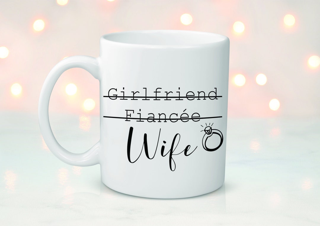 Custom Wedding Mug / Girlfriend Fiancee Wife Mug / Printed Mug ...